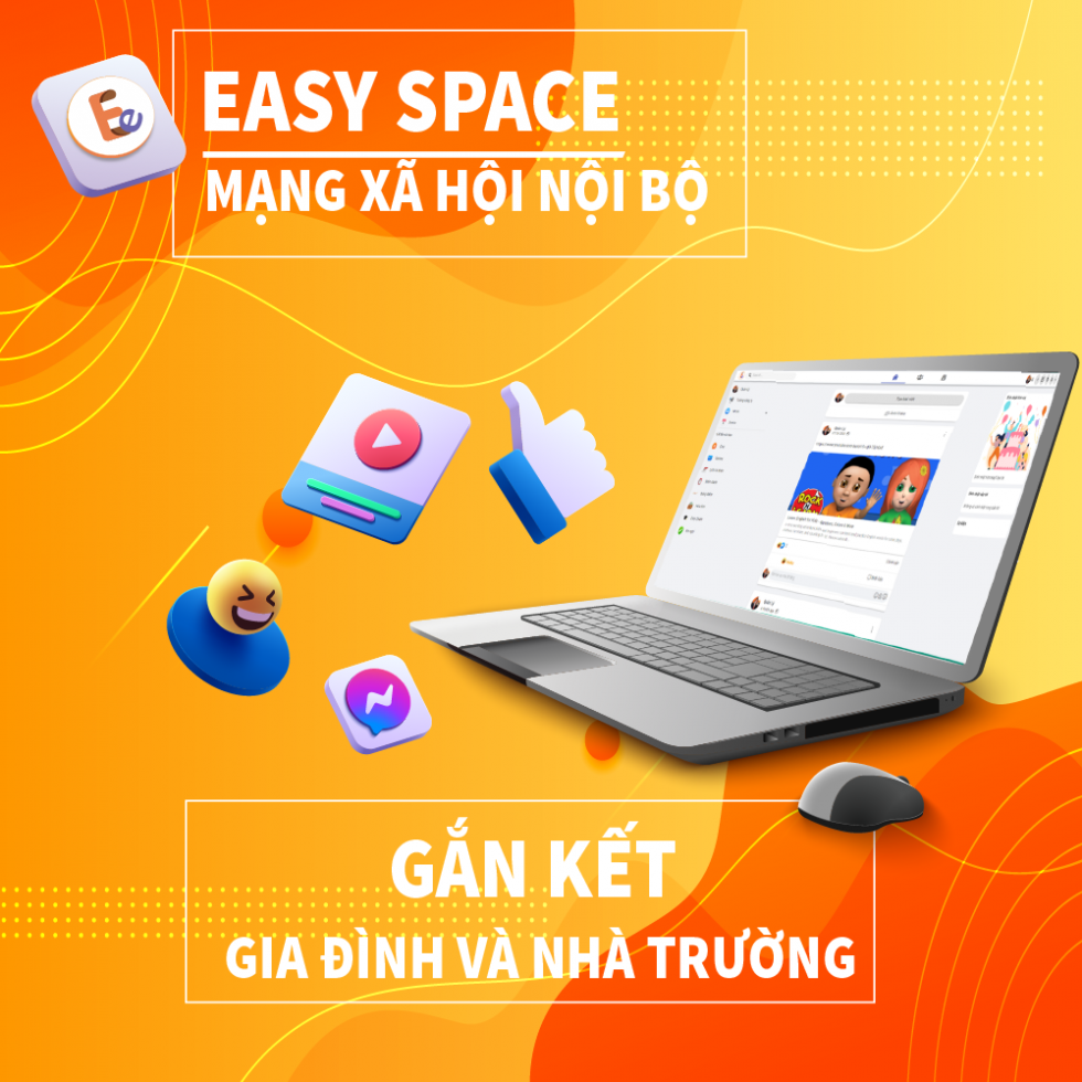 EASYSPACE - Mạng xã hội trong trường học - Easy Edu
